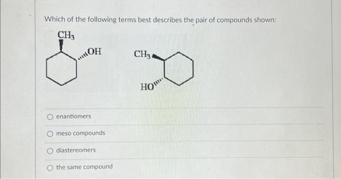 Solved Which of the following terms best describes the pair | Chegg.com