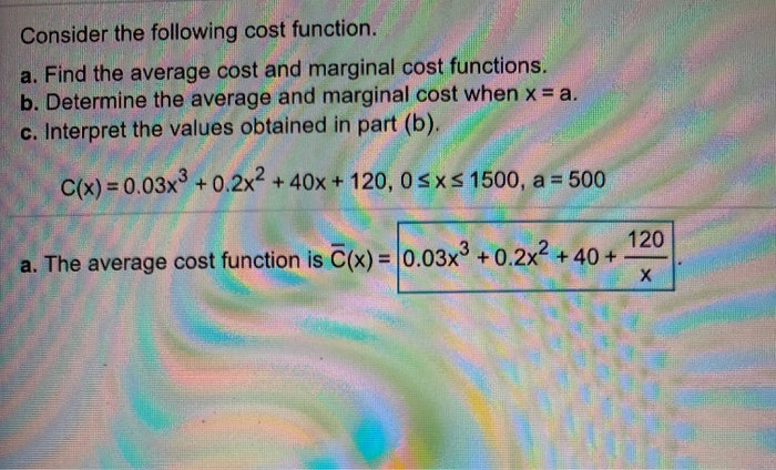 Solved Consider the following cost function. a. Find the | Chegg.com