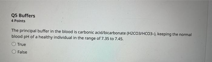 Solved Q5 Buffers 4 Points The principal buffer in the blood | Chegg.com