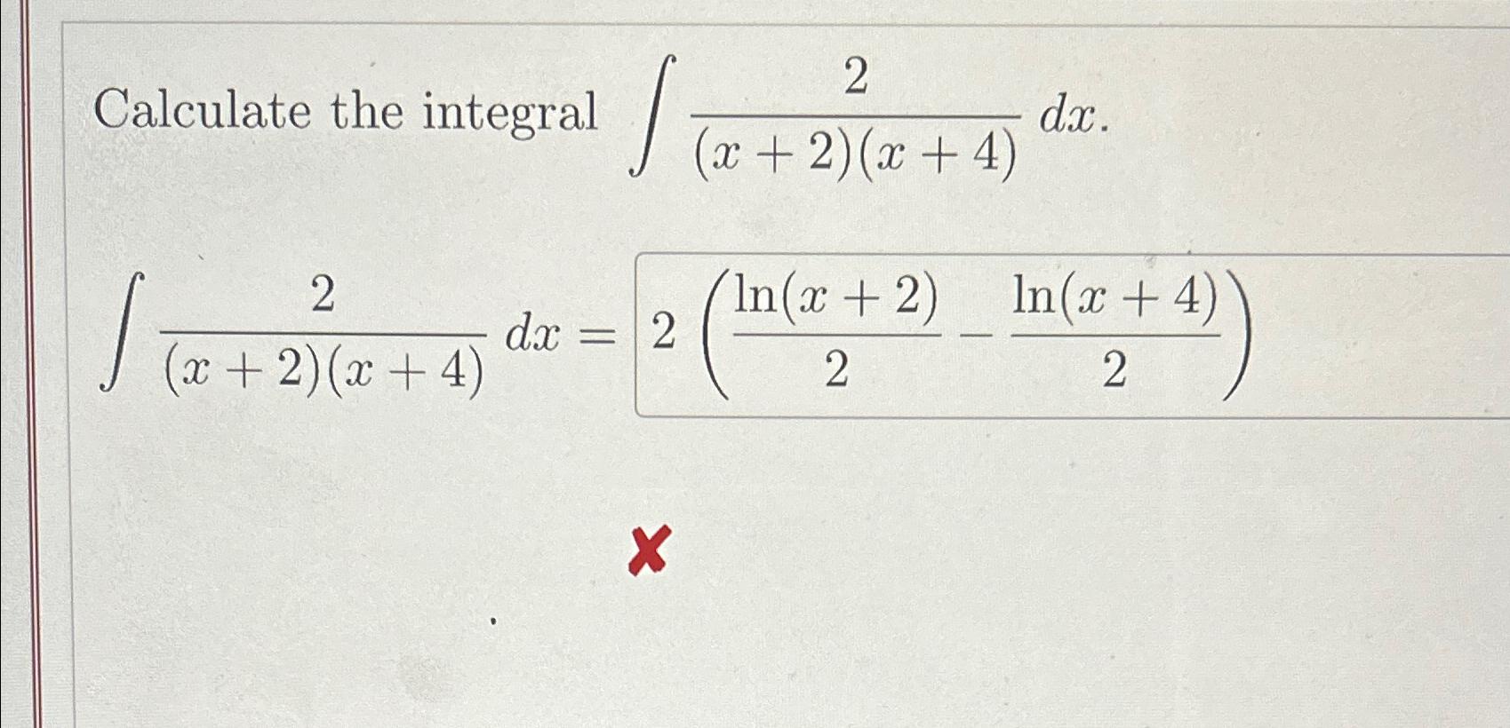 Solved Calculate the integral | Chegg.com