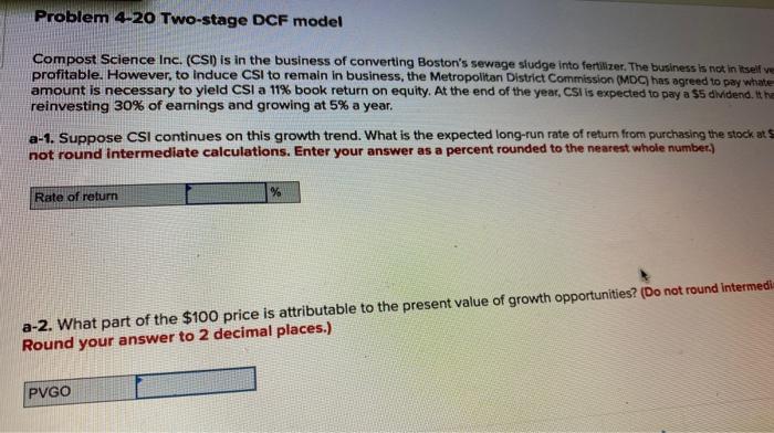 Solved Problem 4-20 Two-stage DCF model Compost Science Inc. | Chegg.com