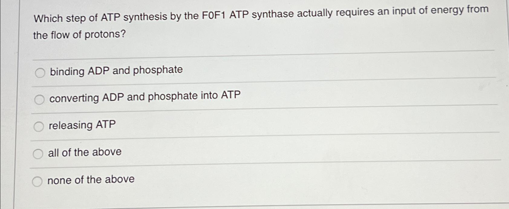 Solved Which step of ATP synthesis by the FOF1 ﻿ATP synthase | Chegg.com