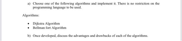 Solved a) Choose one of the following algorithms and | Chegg.com