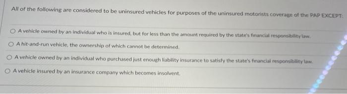 Solved The minimum compulsory Personal Auto Policy (PAP) | Chegg.com