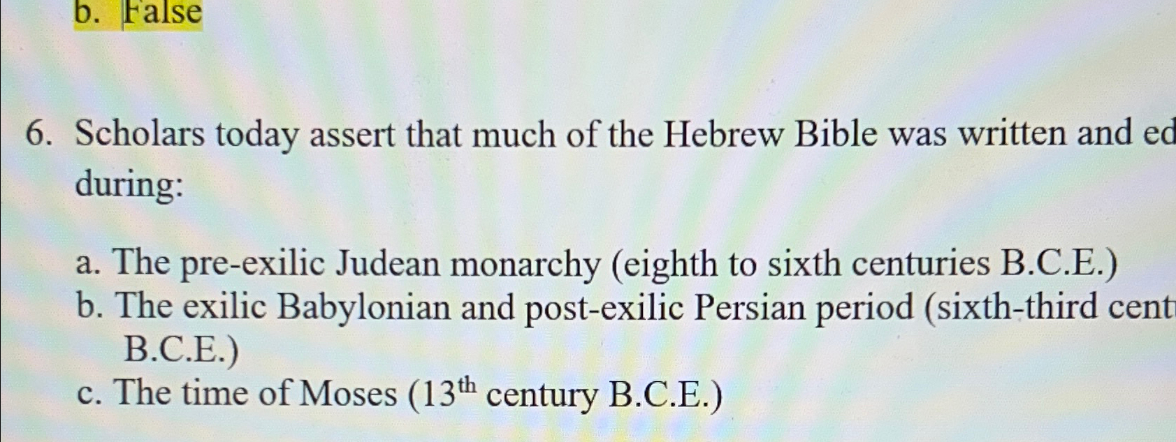 Solved 6. ﻿Scholars today assert that much of the Hebrew | Chegg.com