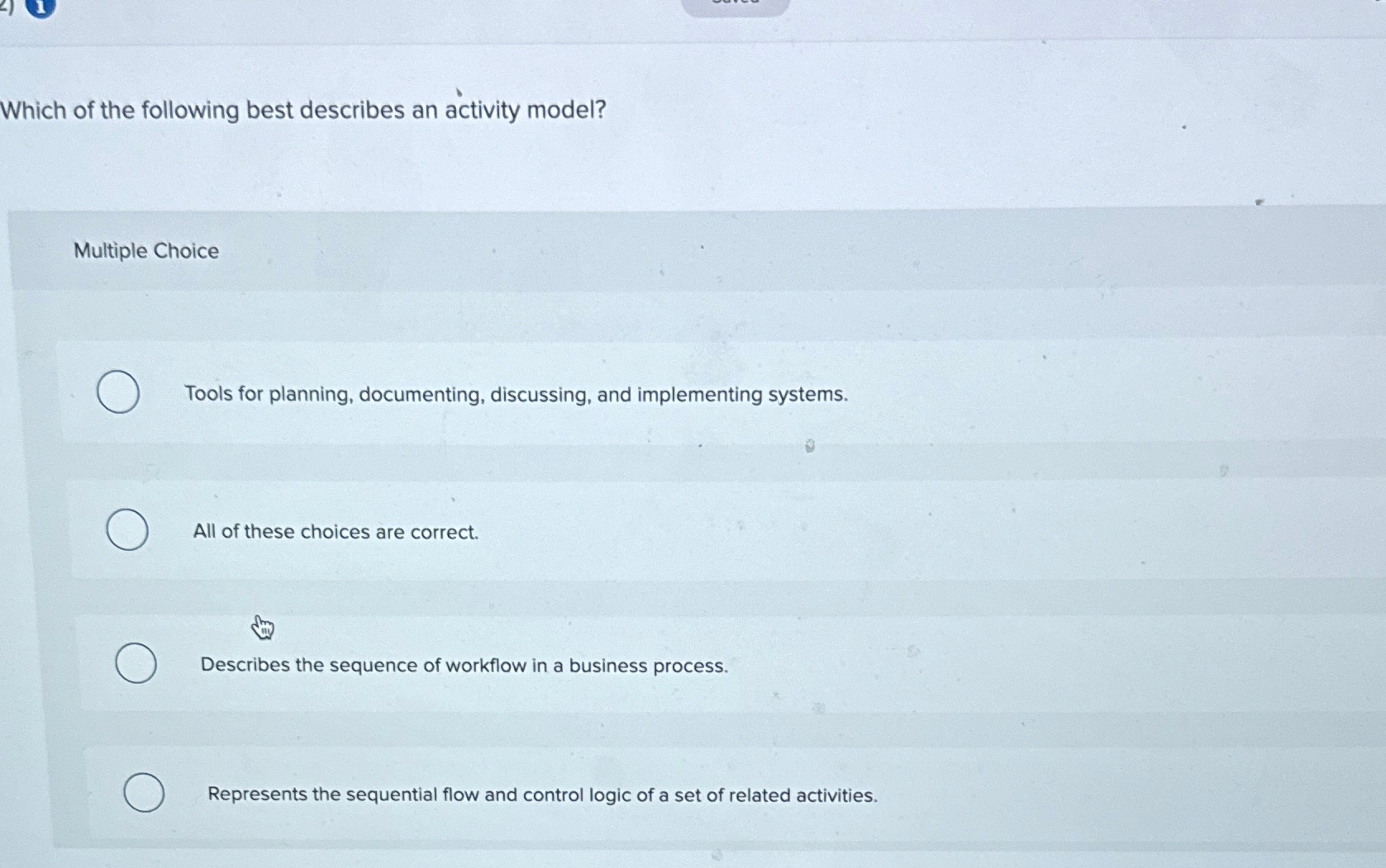 Solved Which of the following best describes an activity | Chegg.com