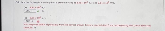 Solved Calculate the de Broglie wavelength of a proton | Chegg.com