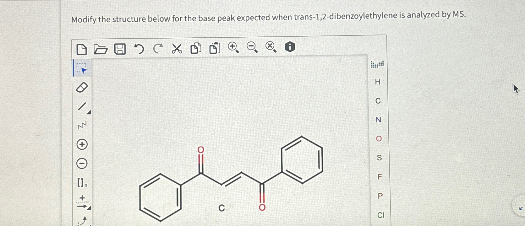 Solved Modify the structure below for the base peak expected | Chegg.com