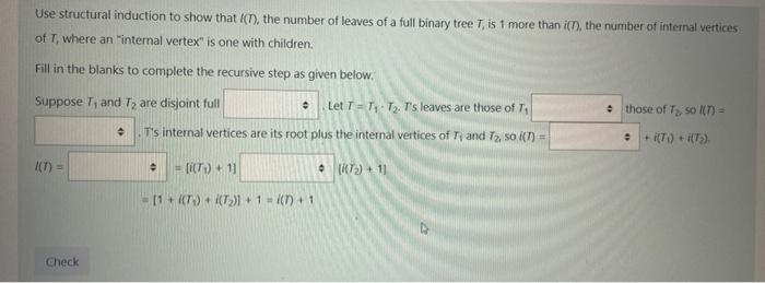 Solved Use structural induction to show that l(T), the | Chegg.com