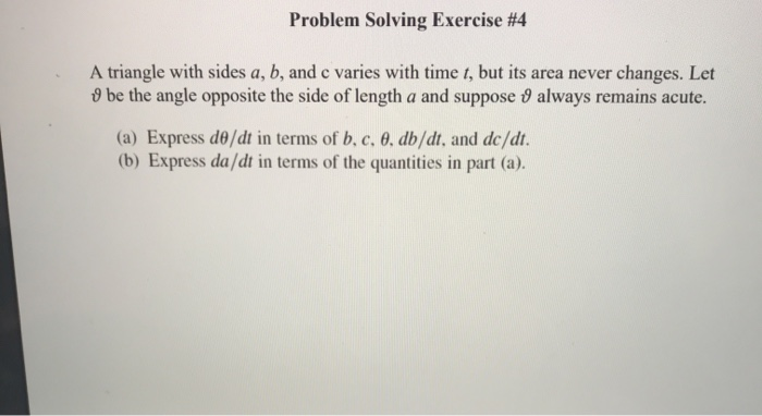 Solved Problem Solving Exercise #4 A triangle with sides a, | Chegg.com