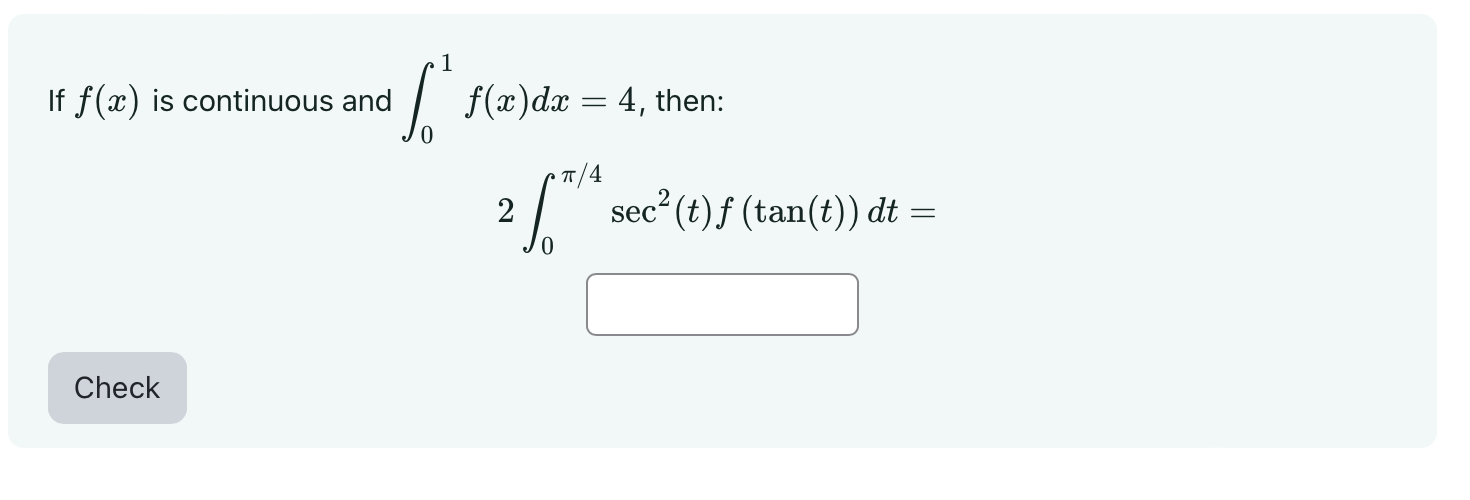 Solved f(x) ﻿is continuous and ∫01f(x)dx=4, | Chegg.com