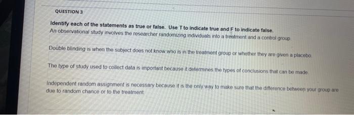 Solved Identify each of the statements as true or false. Use | Chegg.com