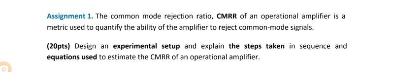 Solved Assignment 1. The common mode rejection ratio, CMRR | Chegg.com