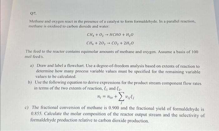 Solved Methane and oxygen react in the presence of a | Chegg.com