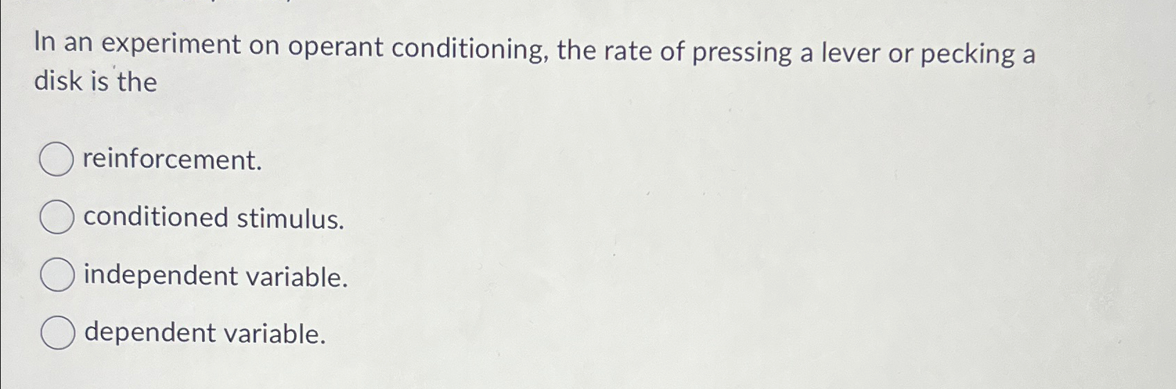 Solved In an experiment on operant conditioning, the rate of | Chegg.com