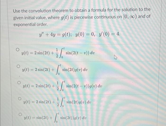 Solved Use the convolution theorem to obtain a formula for | Chegg.com