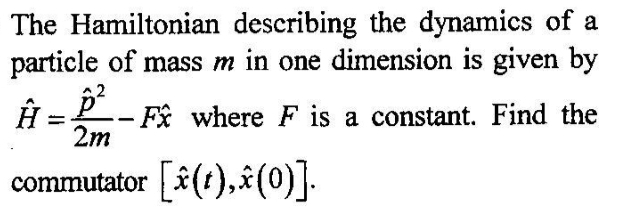 Solved The Hamiltonian describing the dynamics of a particle | Chegg.com