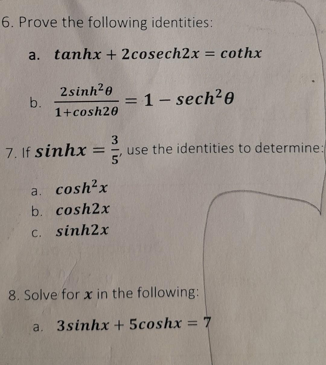 Solved a. tanhx+2cosech2x=cothx b. 1+cosh2θ2sinh2θ=1−sech2θ | Chegg.com