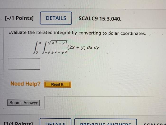Solved [-/1 Points] DETAILS SCALC9 15.3.040. Evaluate the | Chegg.com