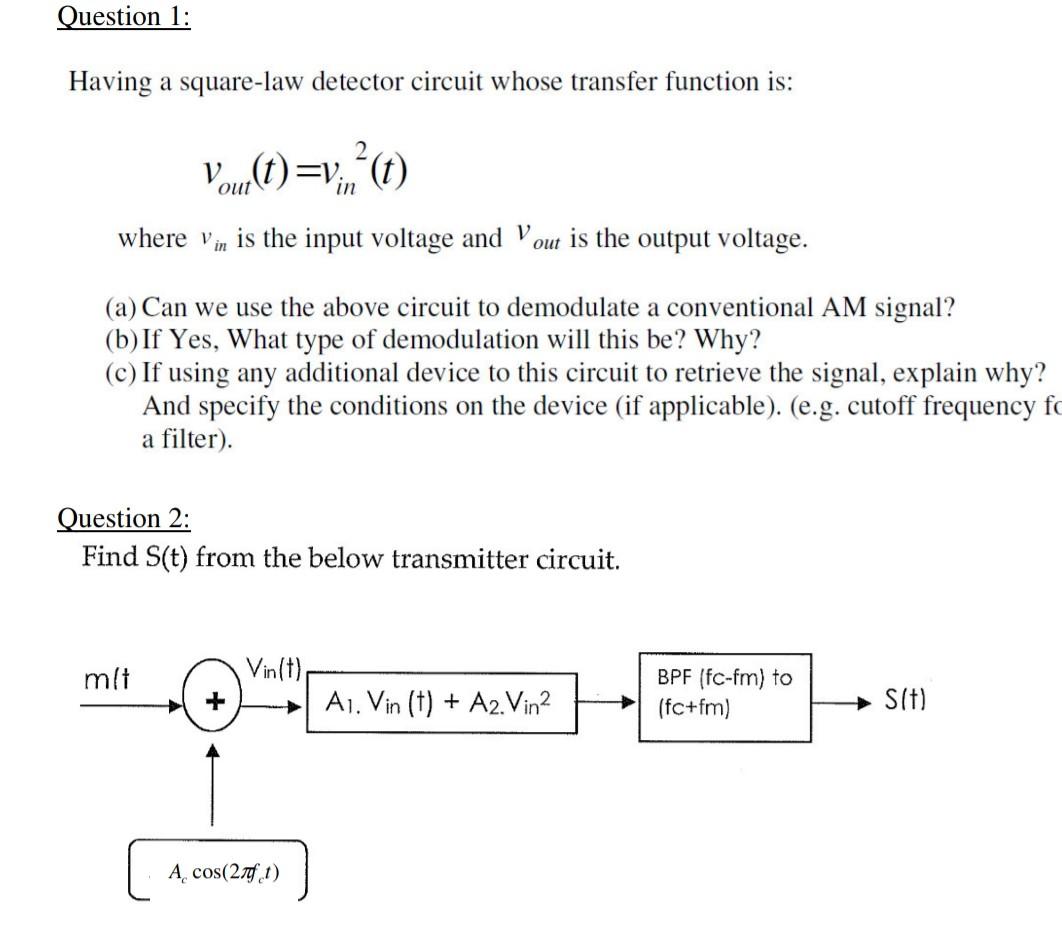 Solved Question 1: Having a square-law detector circuit | Chegg.com