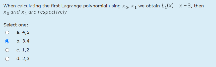 Solved When calculating the first Lagrange polynomial using | Chegg.com