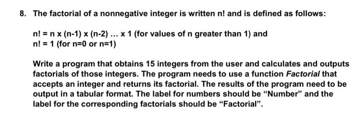 Solved 8. The factorial of a nonnegative integer is written | Chegg.com