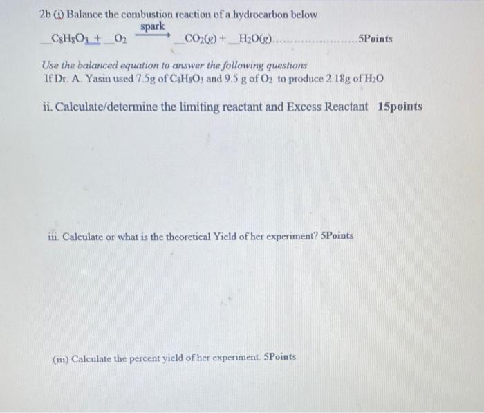 Solved 2b) Balance the combustion reaction of a hydrocarbon | Chegg.com