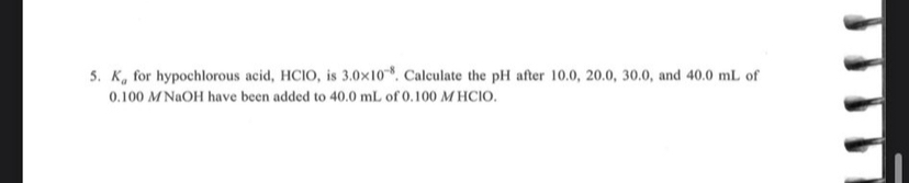 Solved Ka ﻿for hypochlorous acid, HCIO, is 3.0×10-8. | Chegg.com