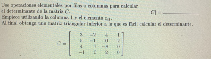 Solved use elementary row or column operations to calculate | Chegg.com