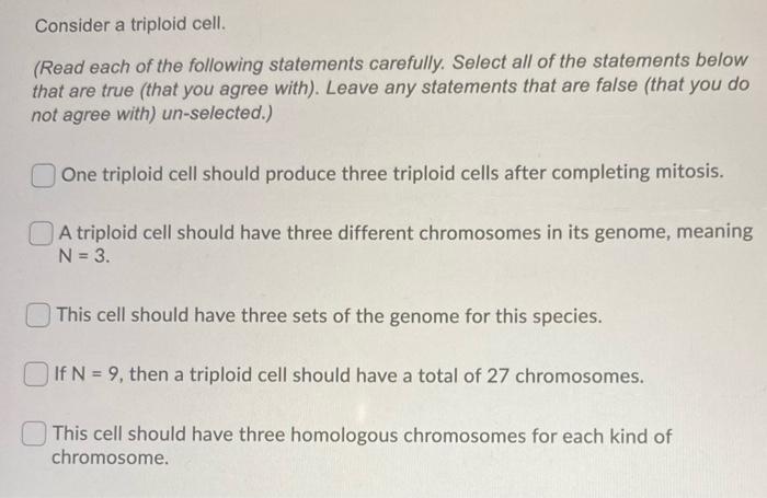 Solved Consider a triploid cell. (Read each of the following | Chegg.com