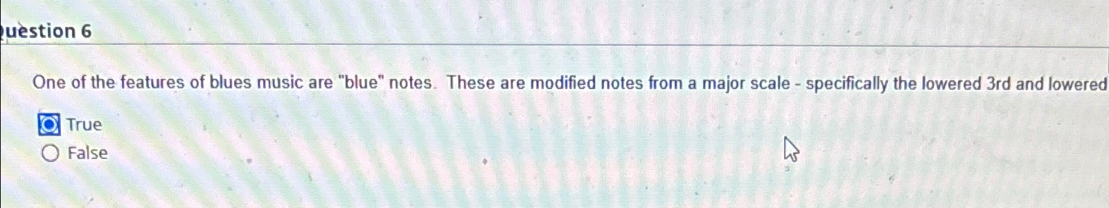 Solved uestion 6One of the features of blues music are | Chegg.com