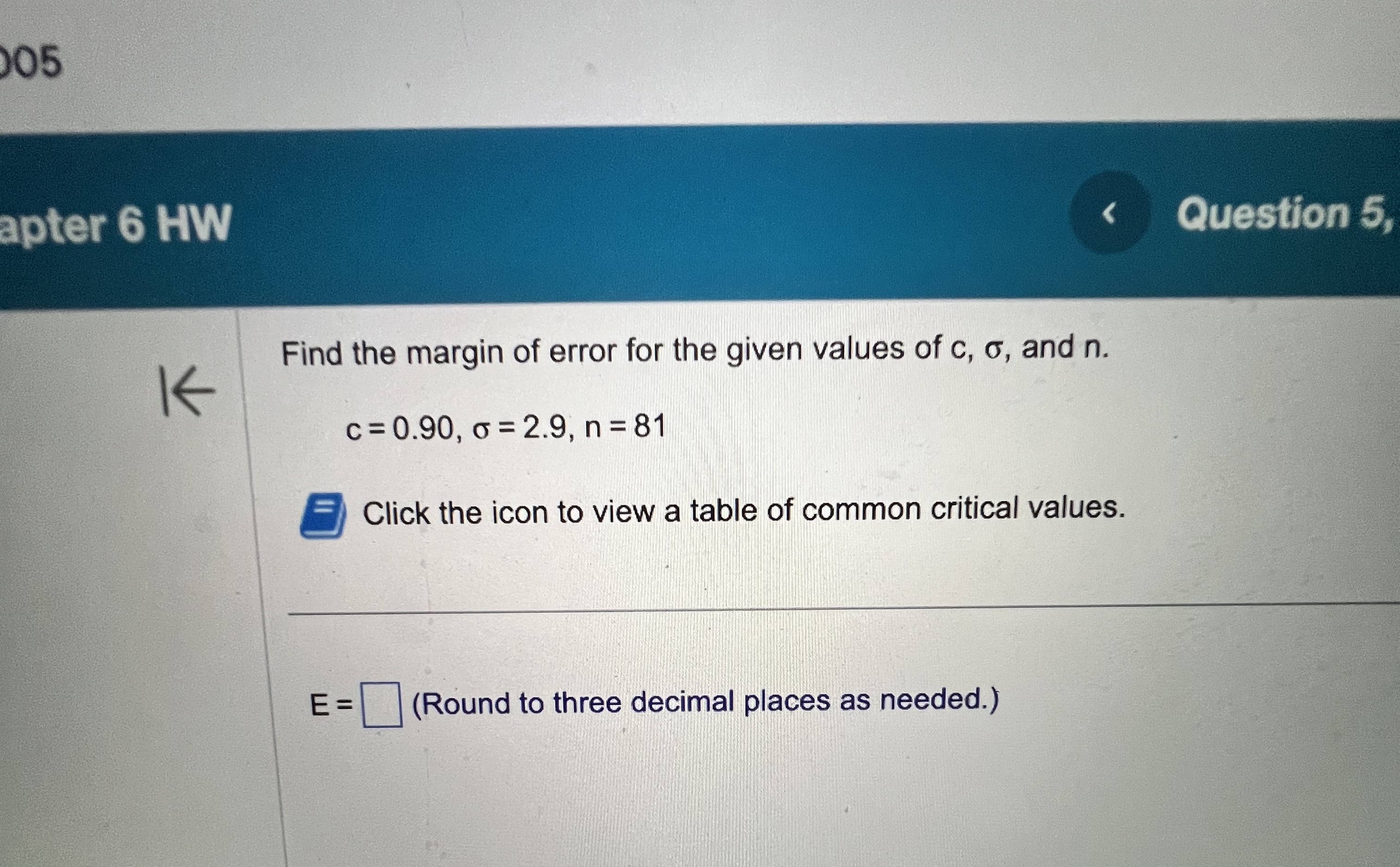 Solved 05apter 6 ﻿HWQuestion 5,Find the margin of error for | Chegg.com