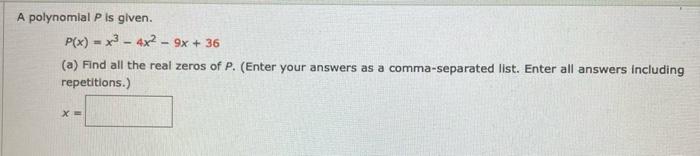 Solved A polynomial P is given. P(x)=x4+81x2 (a) Find all | Chegg.com