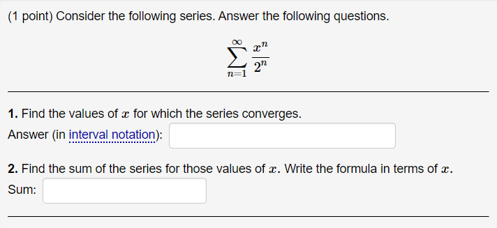 Solved (1 ﻿point) ﻿Consider the following series. Answer the | Chegg.com