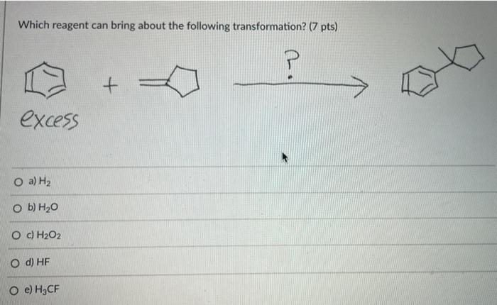 Solved Which reagent can bring about the following | Chegg.com