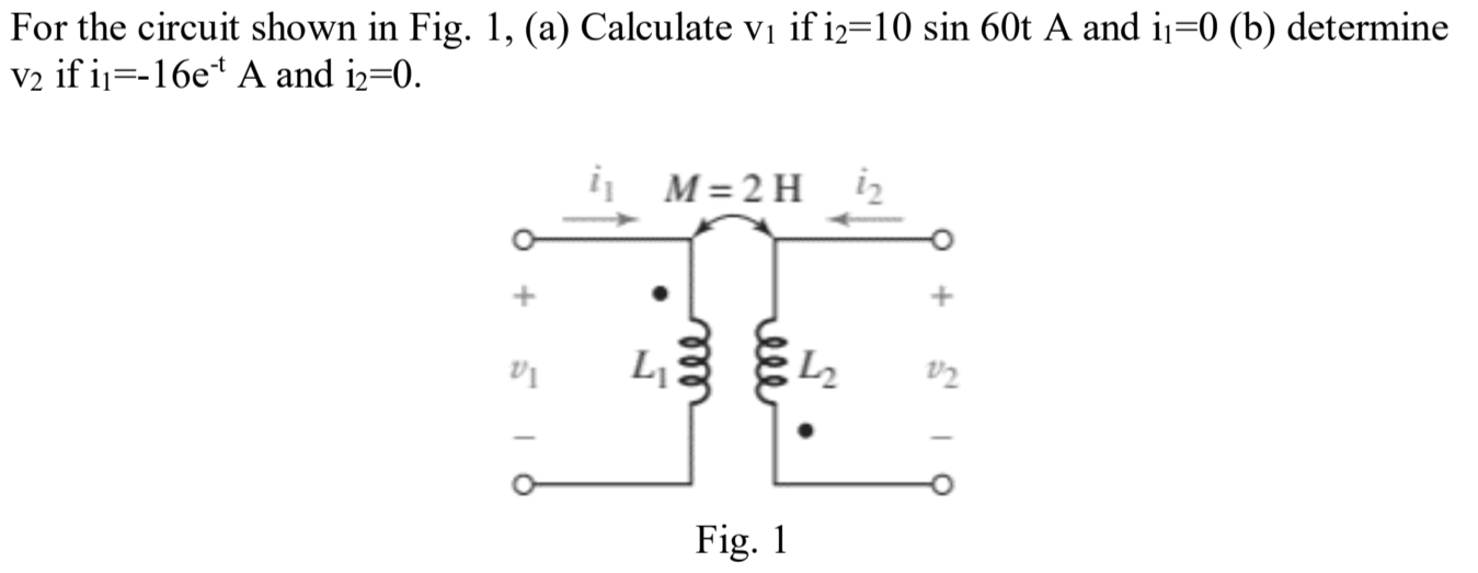 Solved For the circuit shown in Fig. 1, (a) ﻿Calculate v1 | Chegg.com