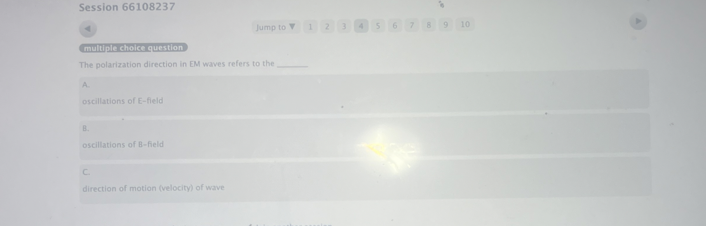 Solved Session 66108237Jump to1234：678910multiple choice | Chegg.com