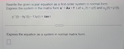 Solved Rewrite the given scalar equation as a first-order | Chegg.com