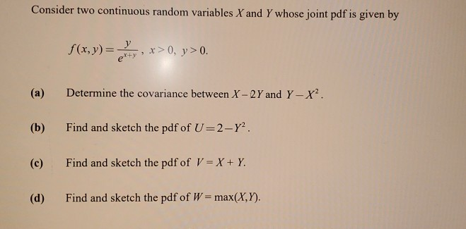 Solved Consider two continuous random variables X and Y | Chegg.com