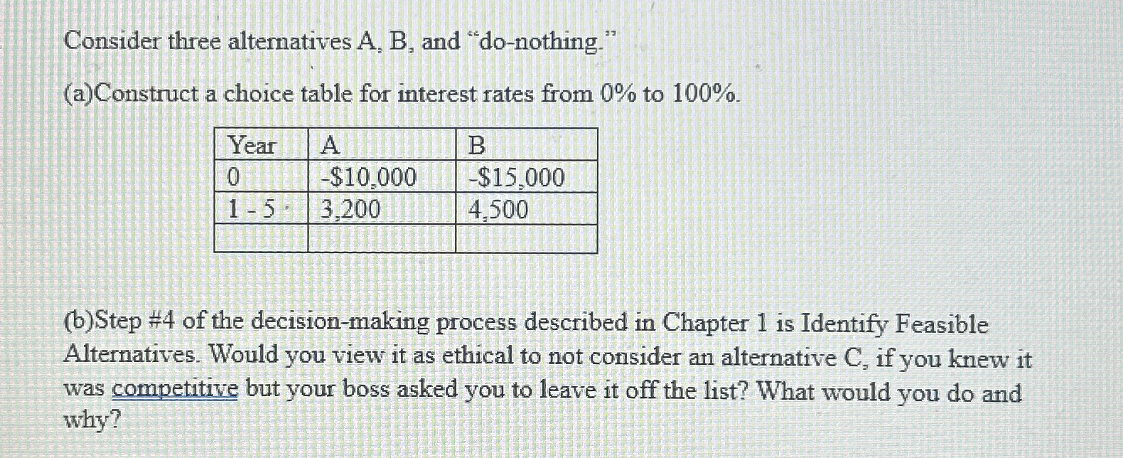 Solved Consider three alternatives A, ﻿B, ﻿and | Chegg.com