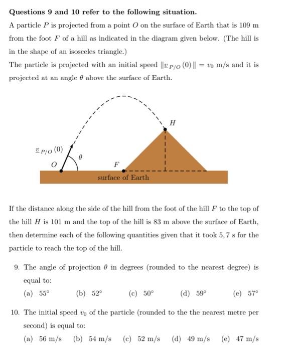 Solved Questions 9 and 10 refer to the following situation. | Chegg.com