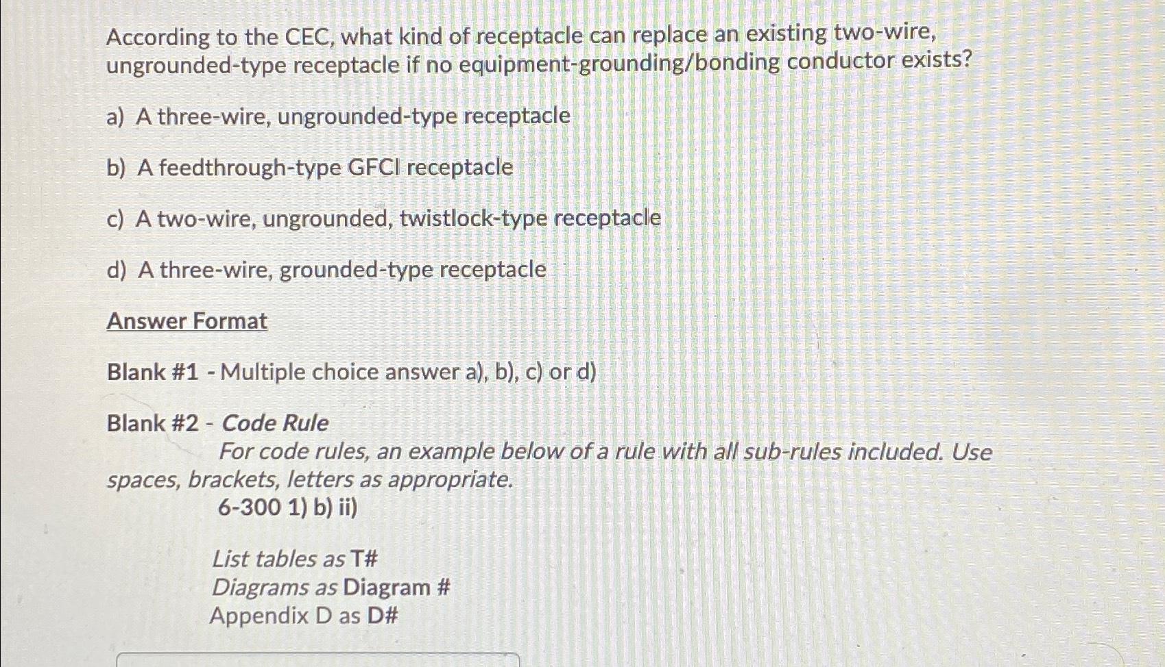 Solved According to the CEC, what kind of receptacle can | Chegg.com