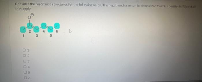 Solved Consider the resonance structures for the following | Chegg.com