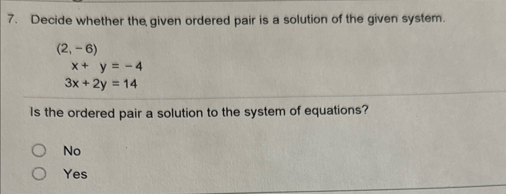 Solved Decide whether the given ordered pair is a solution | Chegg.com