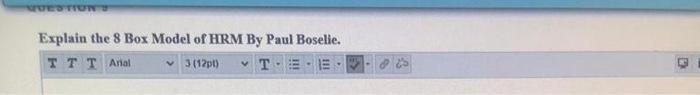 Solved ESTION Explain the 8 Box Model of HRM By Paul | Chegg.com
