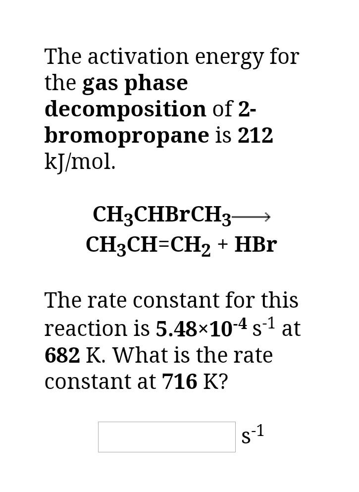 Solved The activation energy for the gas phase decomposition | Chegg.com
