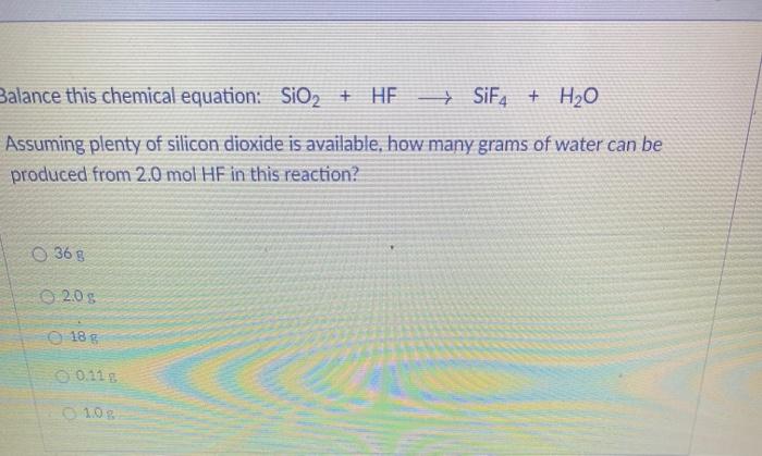 Solved Balance this chemical equation: SiO2 + HEA SiF4 + H2O | Chegg.com