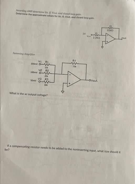 Solved Inverting AMP determine lin, Vf, Vout, and closest | Chegg.com