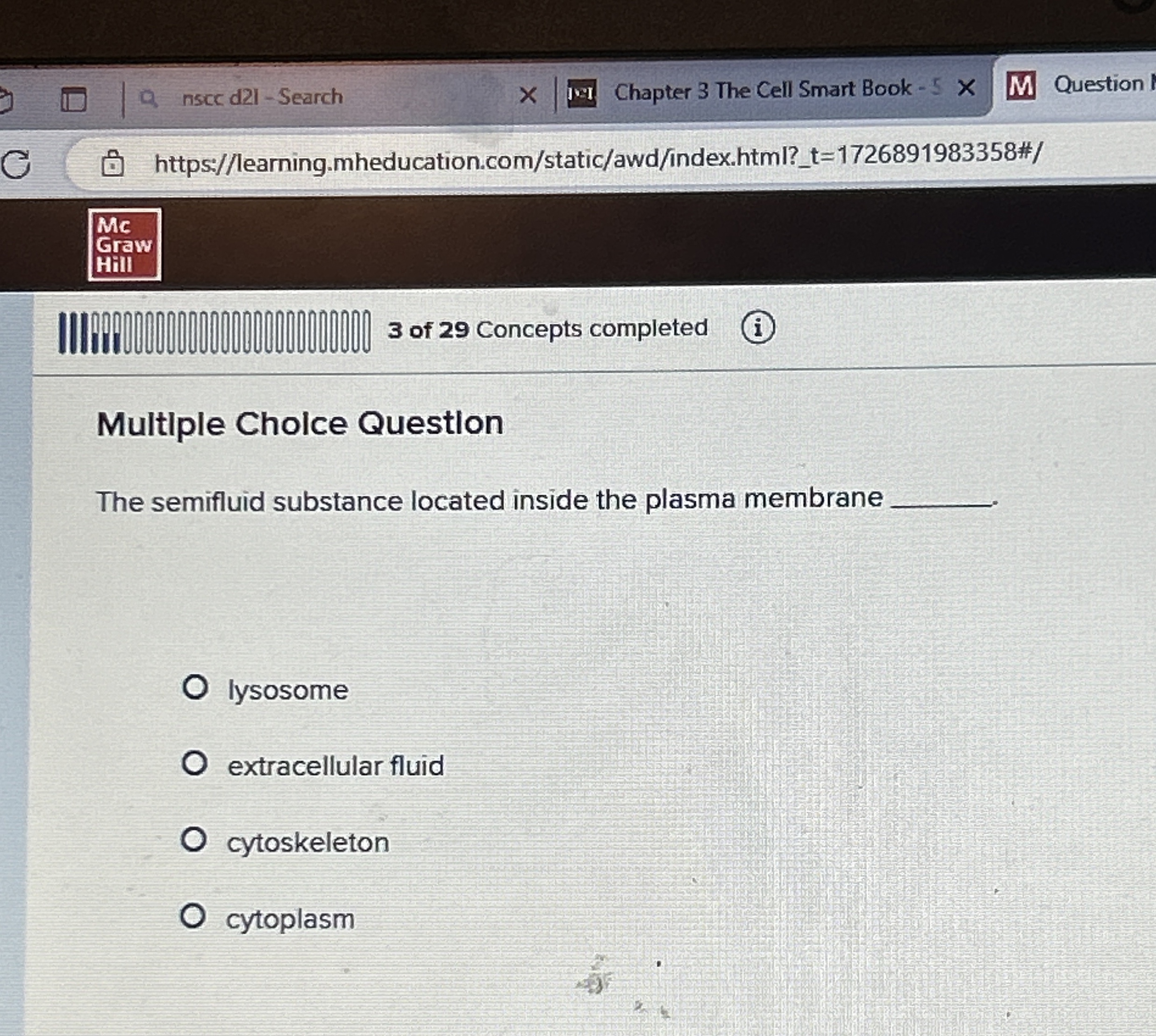 Solved Multiple Cholce QuestlonThe semifluid substance | Chegg.com