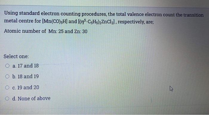 Solved Using standard electron counting procedures, the | Chegg.com